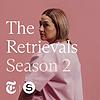 استمع إلى بودكاست The Retrievals