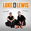 Слухайте подкаст Luke and Lewis