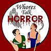 استمع إلى بودكاست Whores Talk Horror