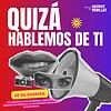 Ακούστε το podcast Quizá hablemos de ti