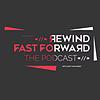 Слухайте подкаст Rewind Fast Forward