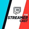 Listen to The Streamer Cast Podcast