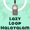 استمع إلى بودكاست Lazy Loop Malayalam
