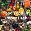 Listen to Good Food in Draper Utah Podcast