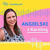 Escucha Angielski z Karoliną (z Fluentbe.com) Podcast