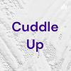 Слухайте подкаст Cuddle Up
