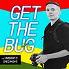 Listen to Get The Bug Podcast