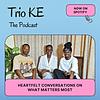 استمع إلى بودكاست Trio KE