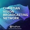 استمع إلى بودكاست Christian Vision Broadcasting Network