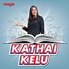 Listen to Kathai Kelu - Radio Station [TM] Podcast