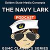 Listen to GSMC Classics: The Navy Lark Podcast