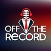 Listen to Off The Record Podcast