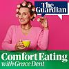 Listen to Comfort Eating with Grace Dent Podcast