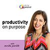 Listen to Productivity On Purpose Podcast