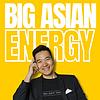 Слухайте подкаст Big Asian Energy