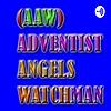 استمع إلى بودكاست Adventist Angels Watchman Radio