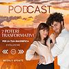 Escucha I 7 POTERI TRASFORMATIVI Podcast