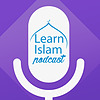 استمع إلى بودكاست Learn Islam Podcast