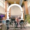 Слухайте подкаст Welcome to the Narthex