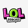 Listen to The LOL Podcast Podcast